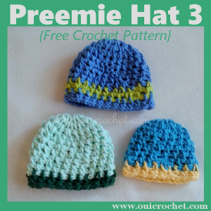 Preemie Hat 3 Three Sizes {Free Crochet Pattern} - Oui Crochet